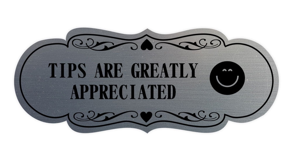 Signs ByLITA Designer Tips Are Greatly Appreciated (Smiley vector) Sign ...