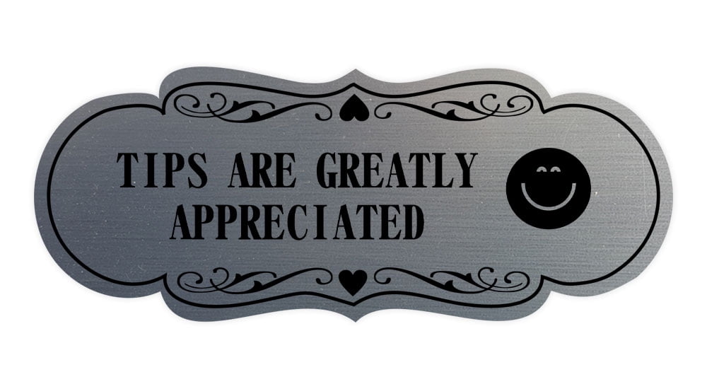 Signs ByLITA Designer Tips Are Greatly Appreciated (Smiley vector) Sign ...