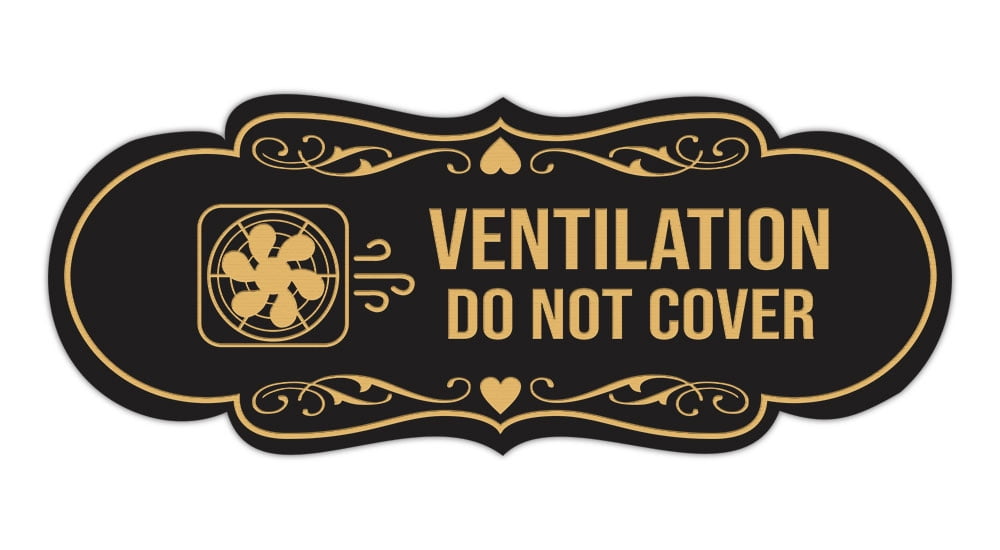 Signs ByLITA Designer Ventilation Do Not Cover Sign (Black Gold ...