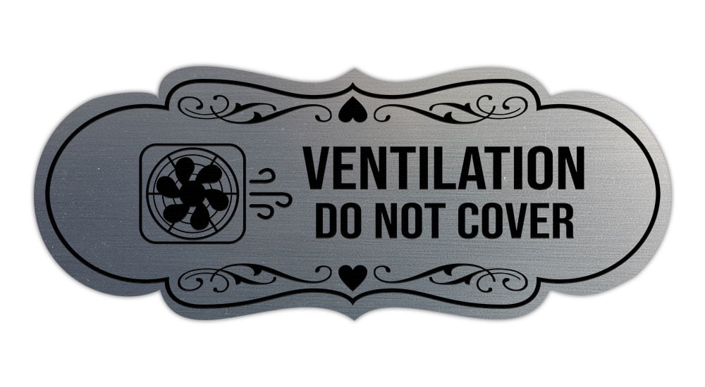 Signs ByLITA Designer Ventilation Do Not Cover Sign (Brushed Silver ...