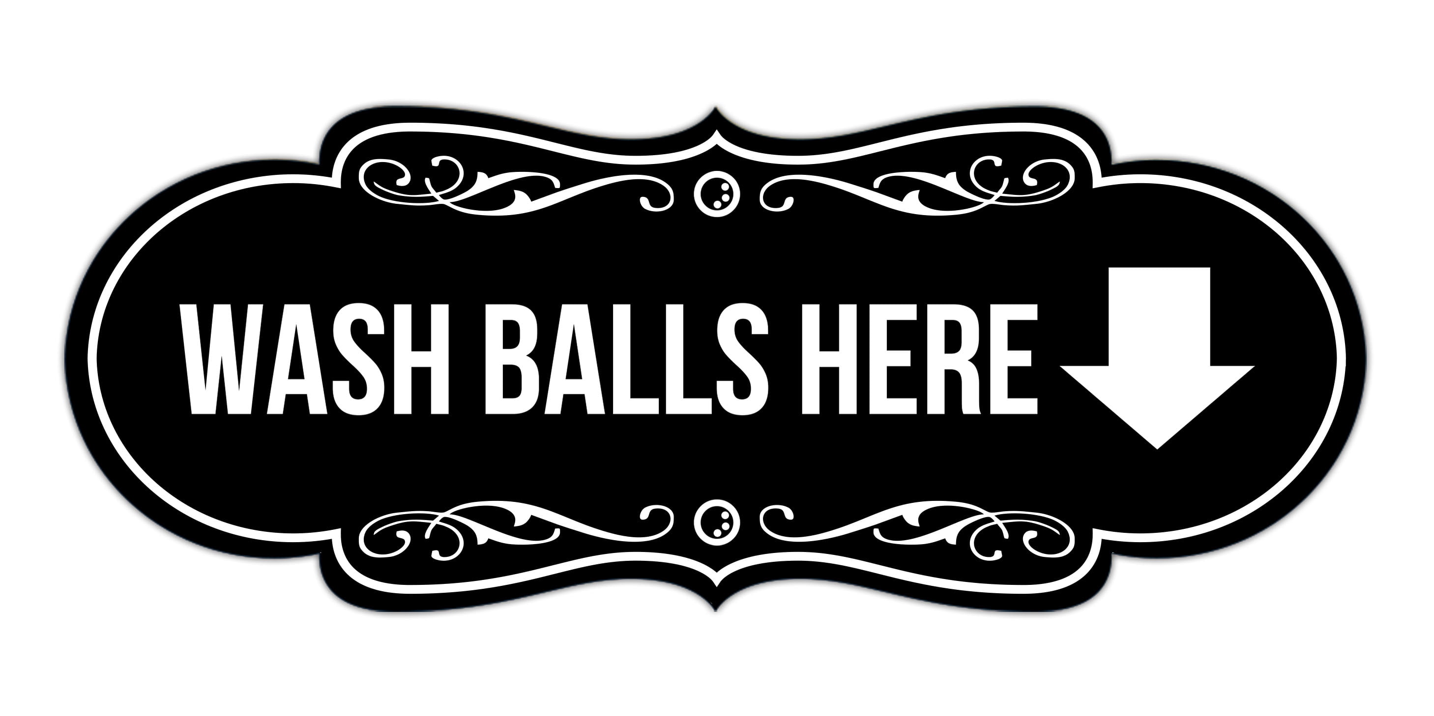 Signs ByLITA Designer Wash Balls Here (Down Arrow) Sign (Black ...
