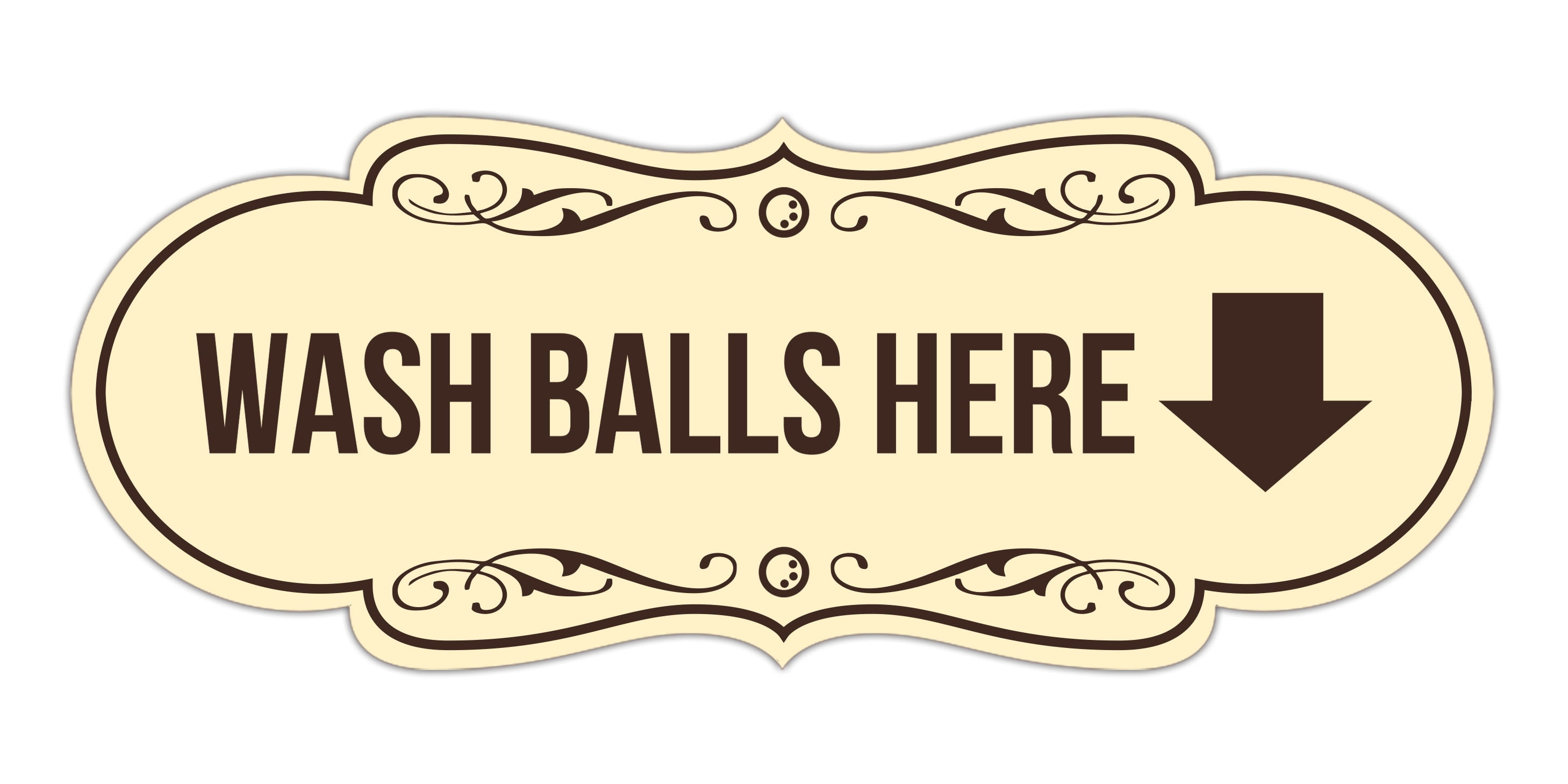 Signs ByLITA Designer Wash Balls Here (Down Arrow) Sign (Ivory/Dark ...