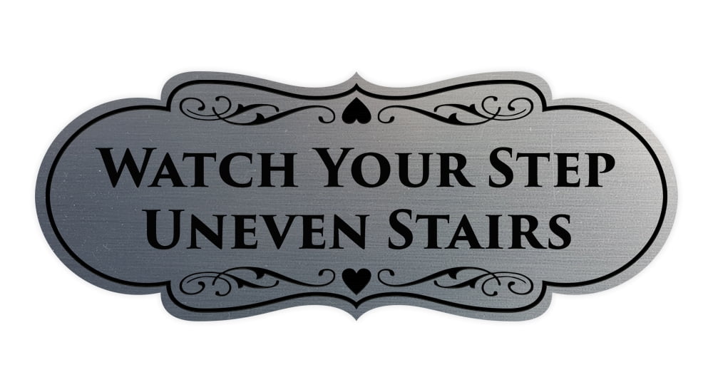 Signs ByLITA Designer Watch Your Step Uneven Stairs (Designer Sign ...
