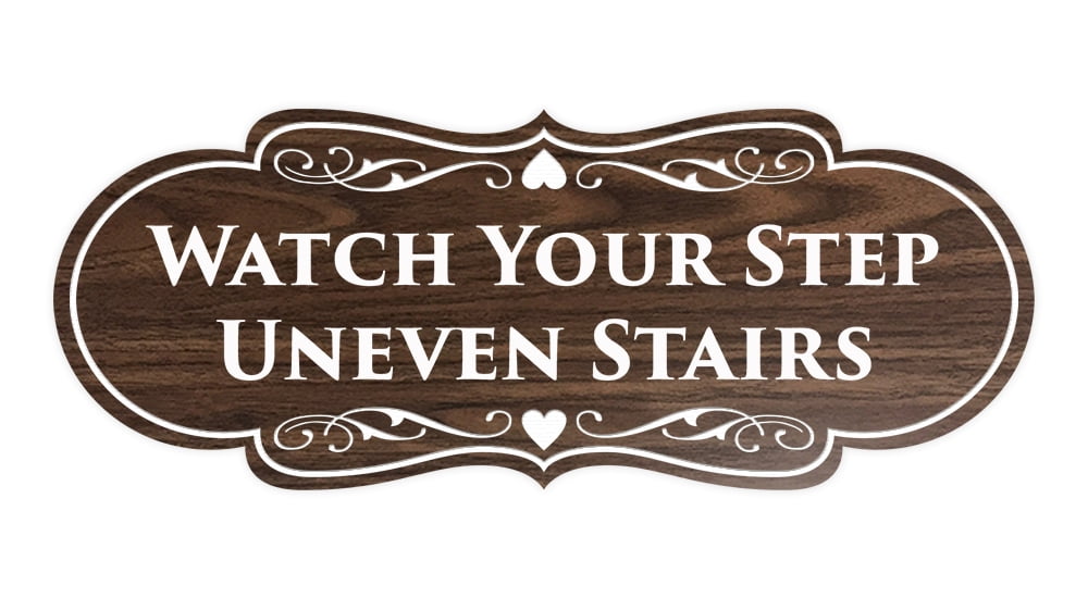 Signs ByLITA Designer Watch Your Step Uneven Stairs (Designer Sign ...