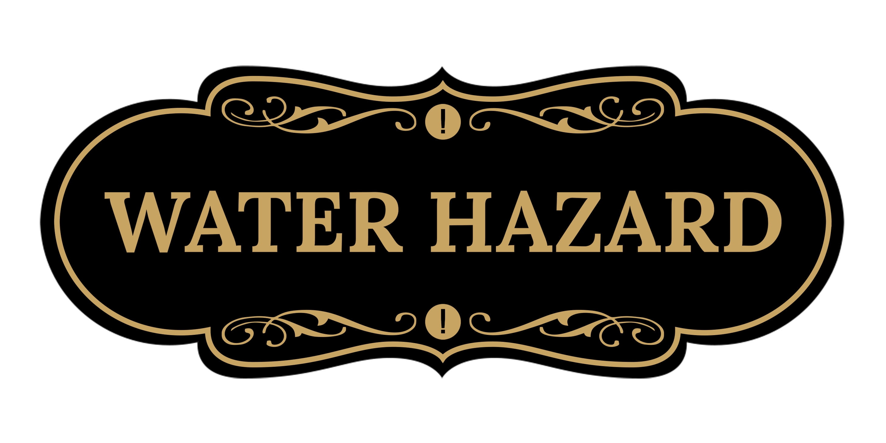 Signs ByLITA Designer Water Hazard Sign (Black Gold) - Large - Walmart.com