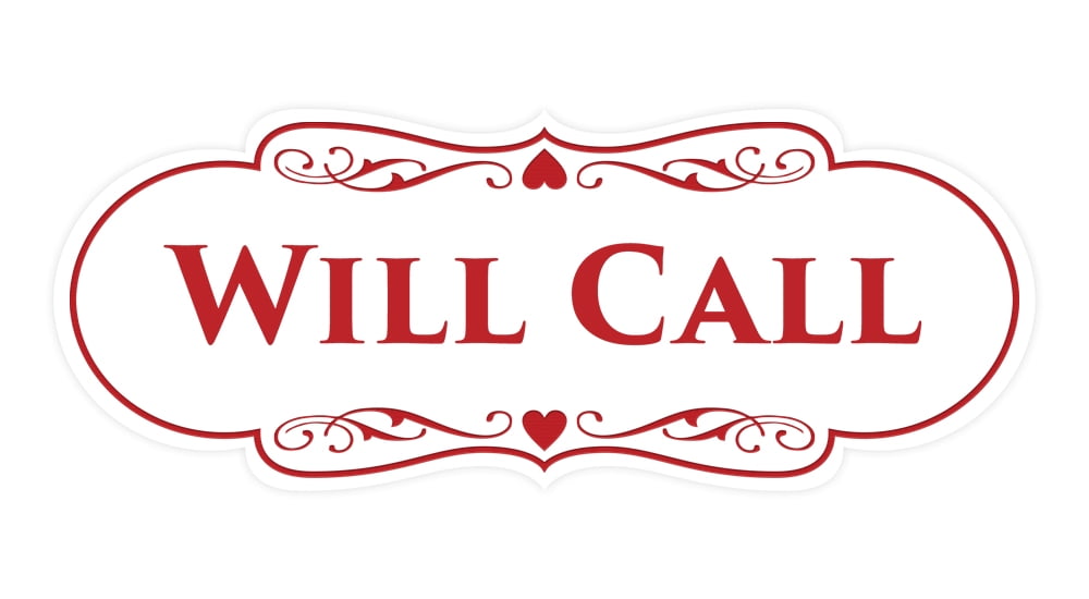 Signs ByLITA Designer Will Call Sign (White/Red) - Small - Walmart.com