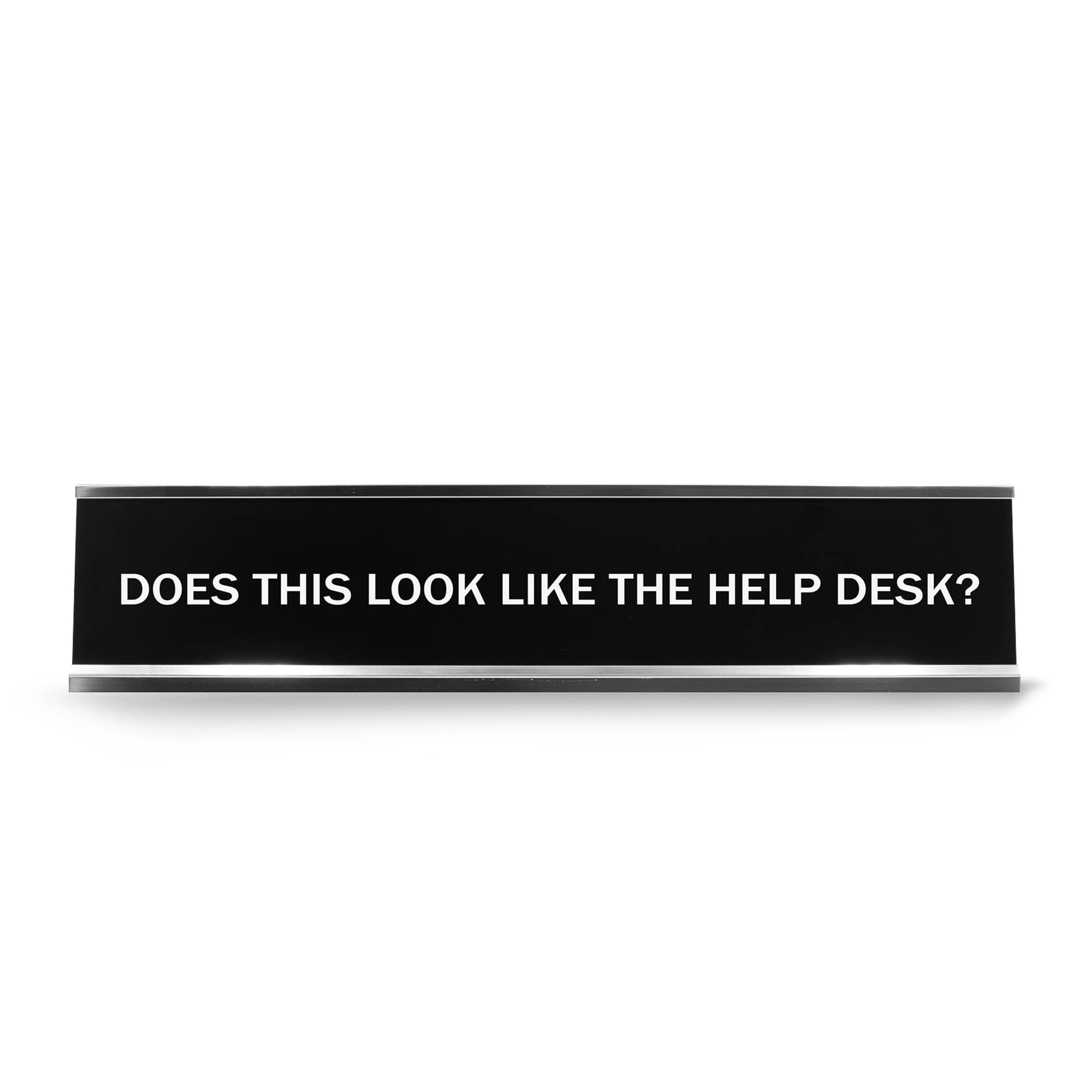Signs ByLITA Does This Look Like The Help Desk? Novelty Desk Sign ...