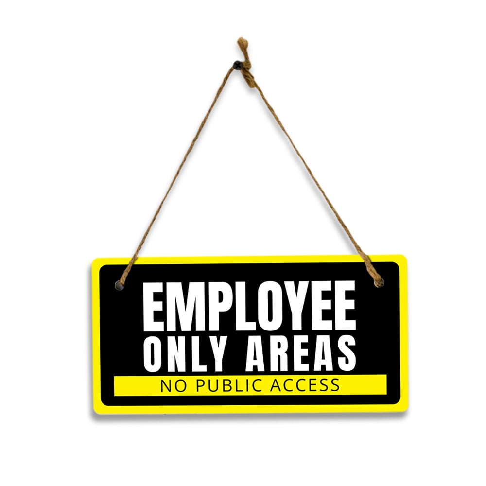 Signs ByLITA Employee Only Areas â€“ No Public Access 5x10 Hanging Plus ...
