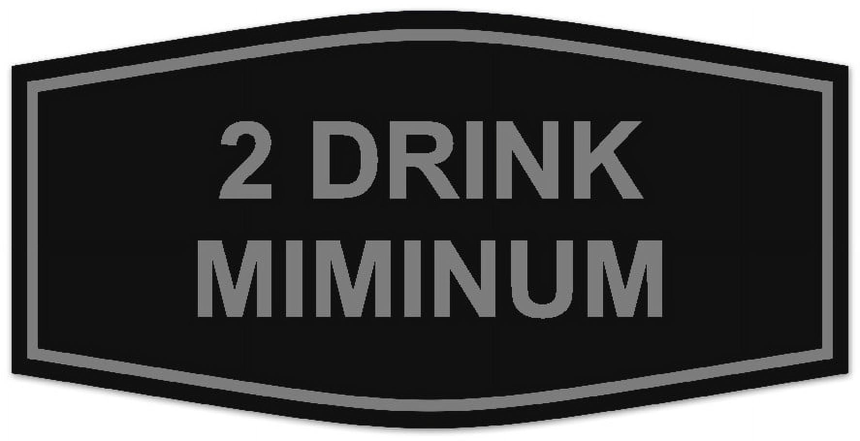 Signs ByLITA Fancy 2 Drink Minimum Sign - Laser-Engraved Lettering ...