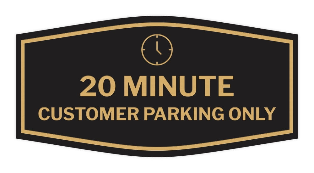 Signs ByLITA Fancy 20 minute Customer Parking Only Sign (Black Gold ...