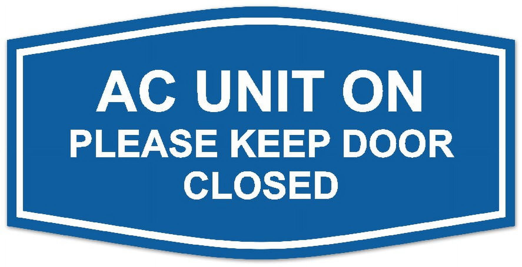 Signs ByLITA Fancy AC Unit On Please Keep Door Closed Sign - Laser ...