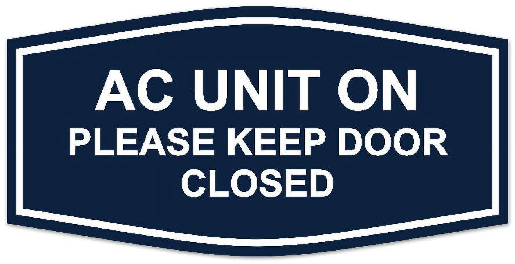 Signs ByLITA Fancy AC Unit On Please Keep Door Closed Sign - Laser ...