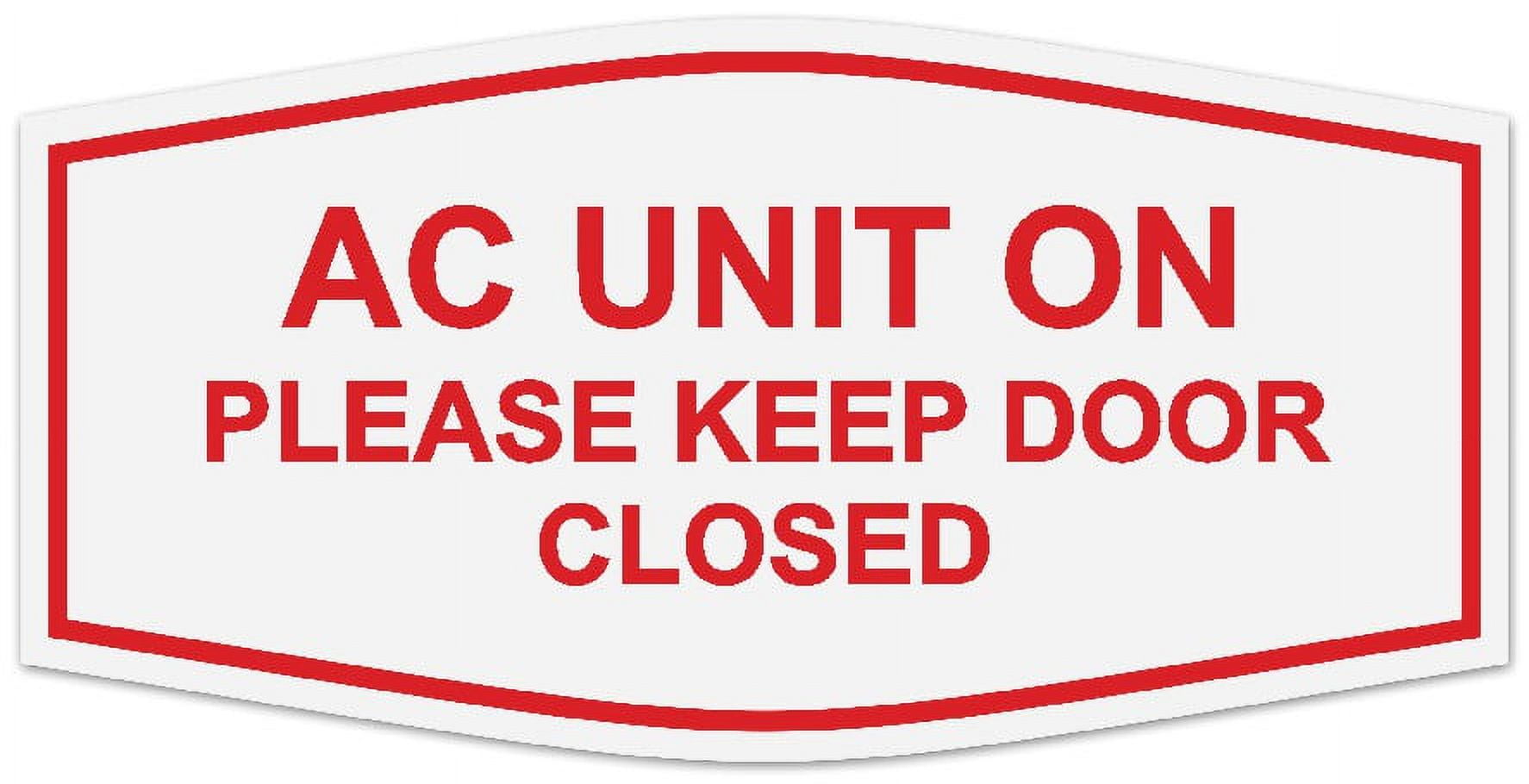 Signs ByLITA Fancy AC Unit On Please Keep Door Closed Sign - Laser ...