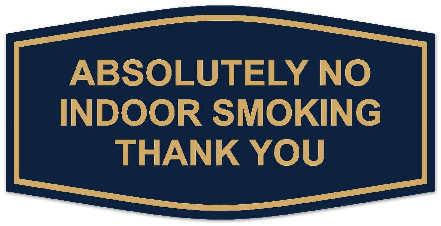 Signs ByLITA Fancy Absolutely No Indoor Smoking Thank you Sign - Laser ...