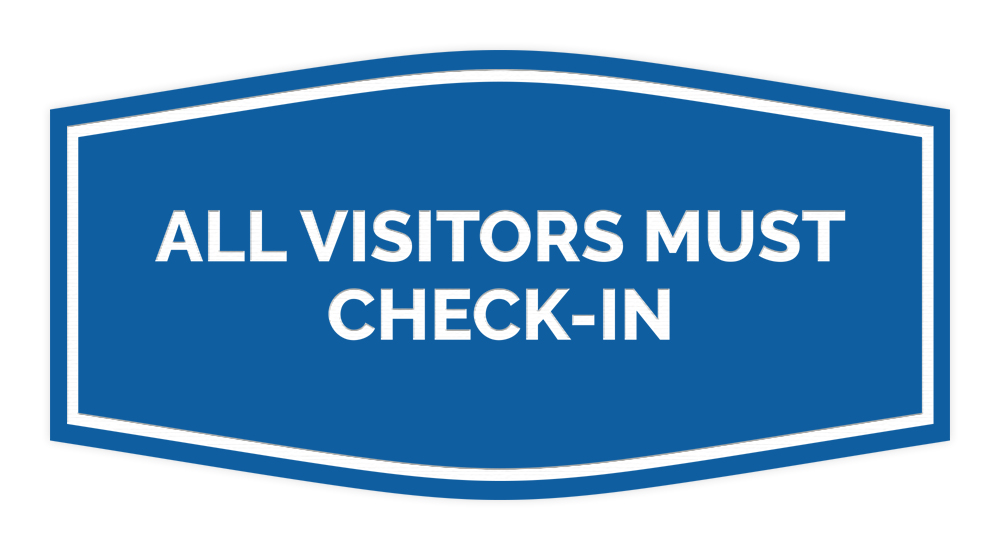 Signs ByLITA Fancy All Visitors Must Check-in Sign (Blue) - Small ...