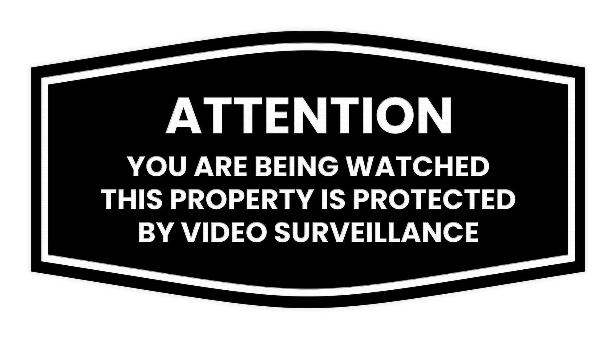 Signs ByLITA Fancy Attention You Are Being Watched This Property is ...