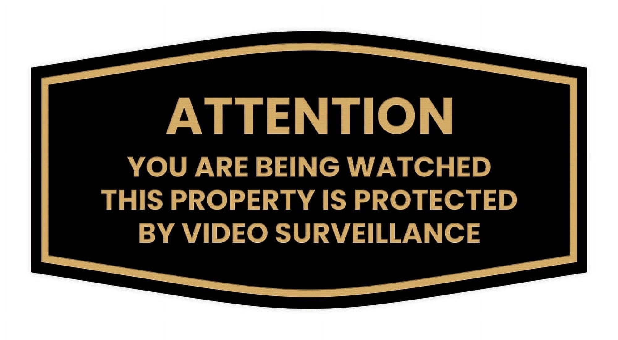 Signs ByLITA Fancy Attention You Are Being Watched This Property is ...