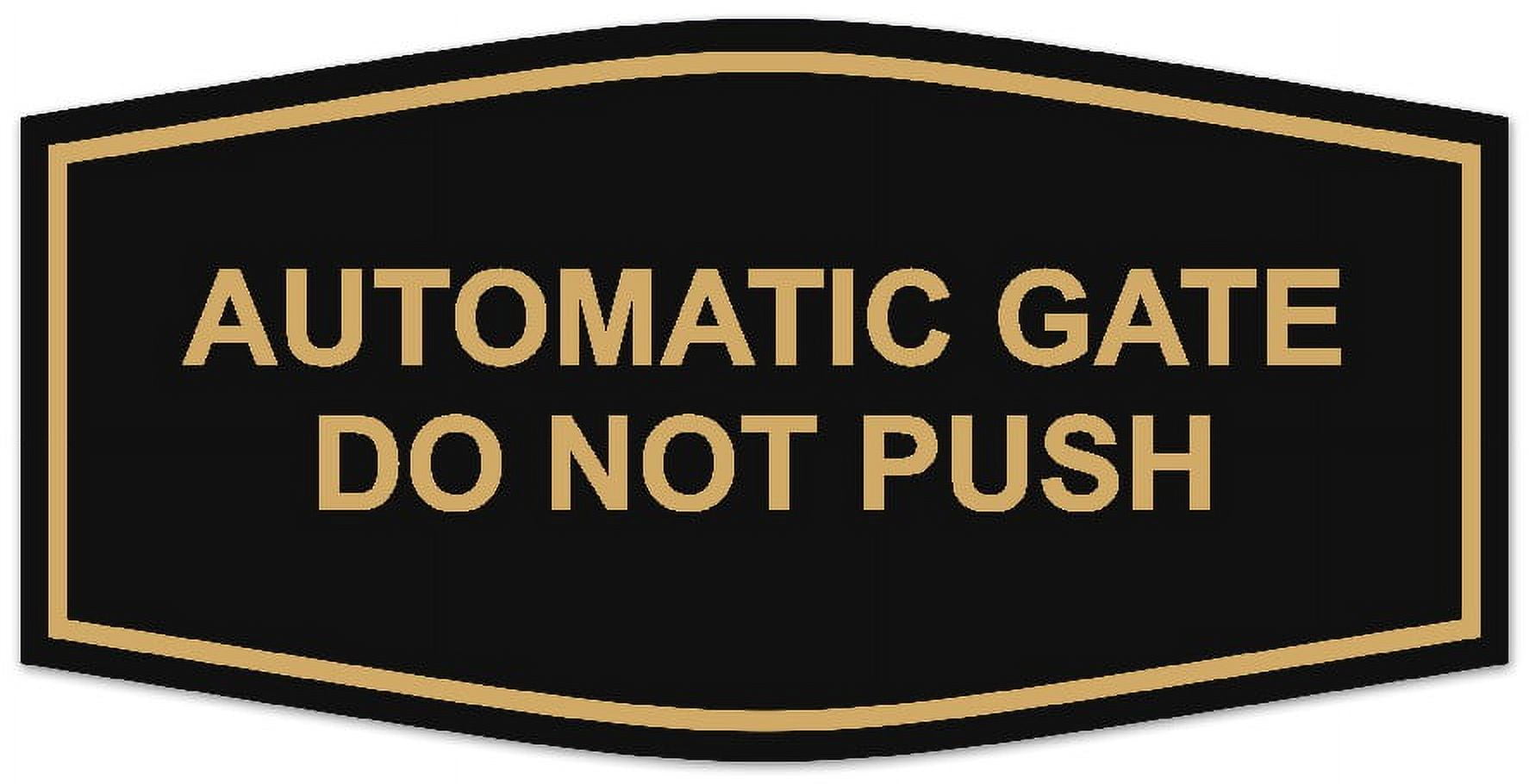 Signs ByLITA Fancy Automatic Gate Do Not Push Sign - Laser-Engraved ...
