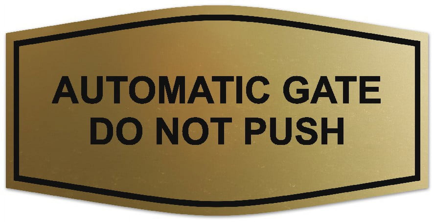 Signs ByLITA Fancy Automatic Gate Do Not Push Sign - Laser-Engraved ...