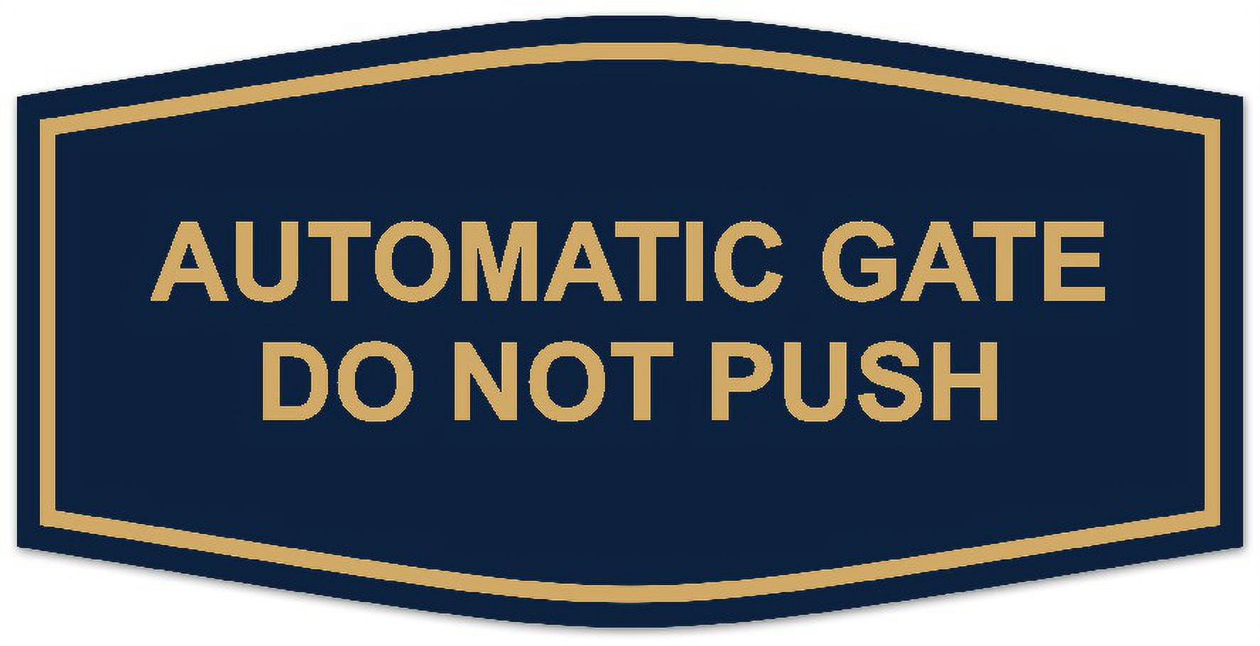 Signs ByLITA Fancy Automatic Gate Do Not Push Sign - Laser-Engraved ...