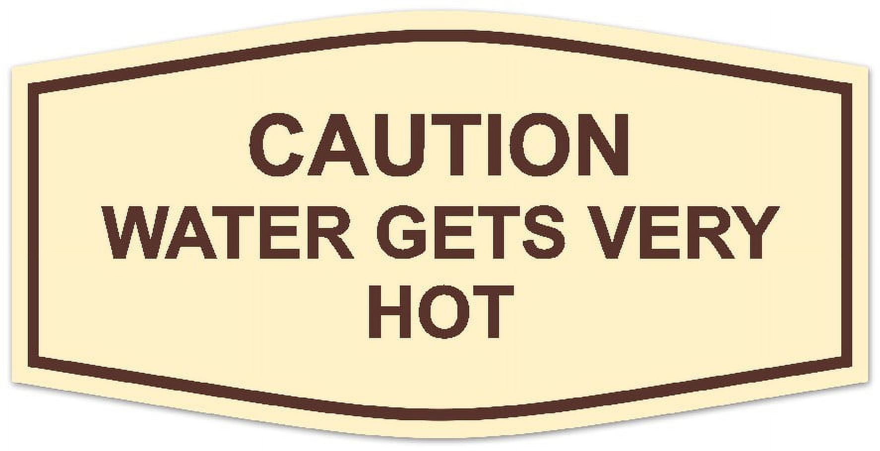 Signs ByLITA Fancy Caution Water Gets Very Hot Sign - Laser-Engraved ...