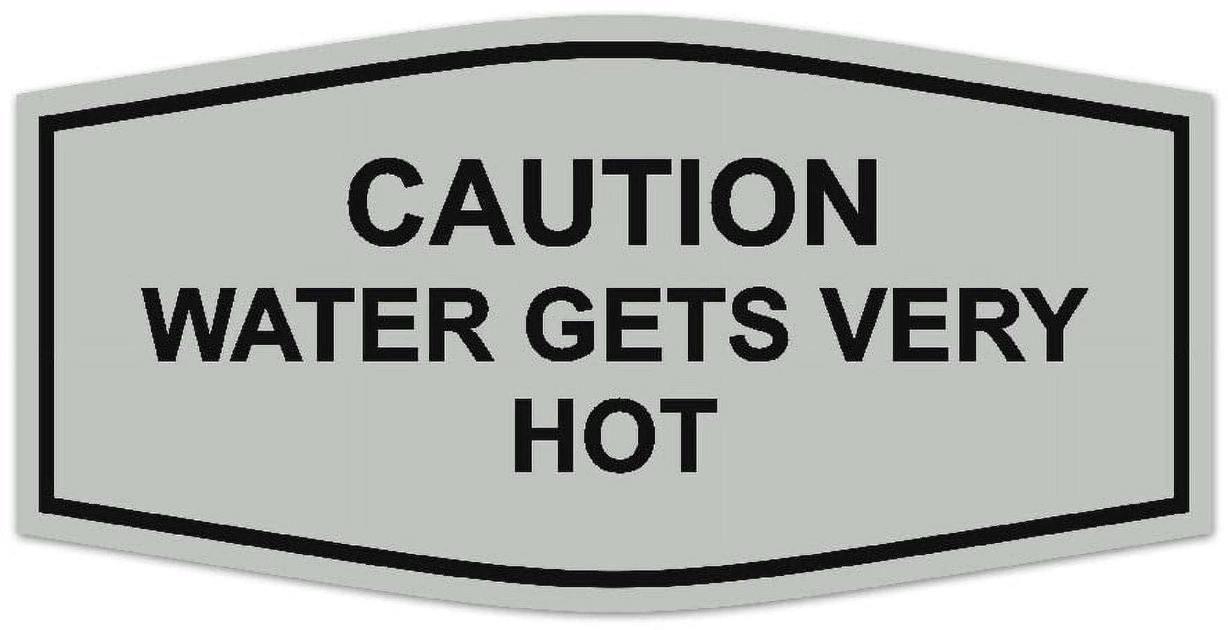 Signs ByLITA Fancy Caution Water Gets Very Hot Sign - Laser-Engraved ...