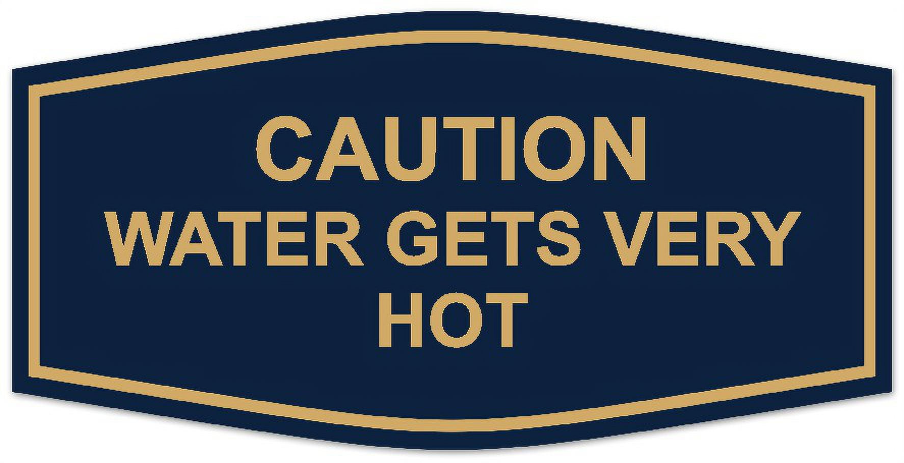 Signs ByLITA Fancy Caution Water Gets Very Hot Sign - Laser-Engraved ...