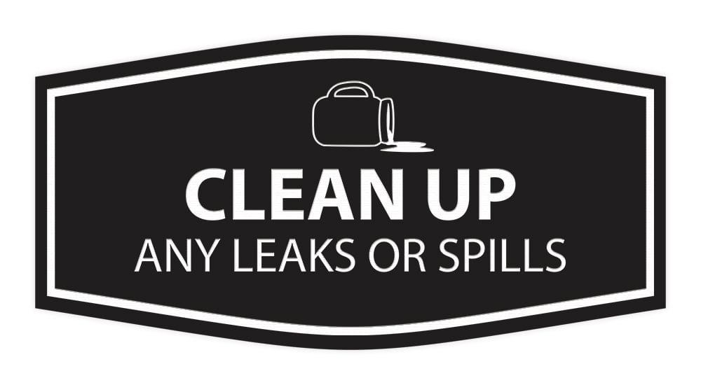 Signs ByLITA Fancy Clean Up Any Leaks or Spills Sign (Black) - Small ...