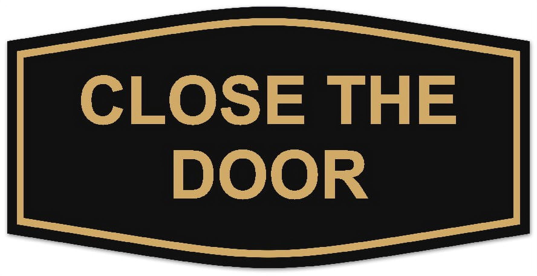 Signs ByLITA Fancy Close The Door Sign - Laser-Engraved Lettering ...