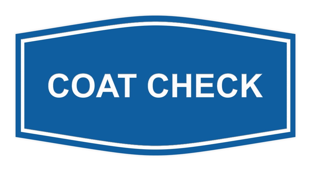 Signs ByLITA Fancy Coat Check Sign (Blue) - Small - Walmart.com