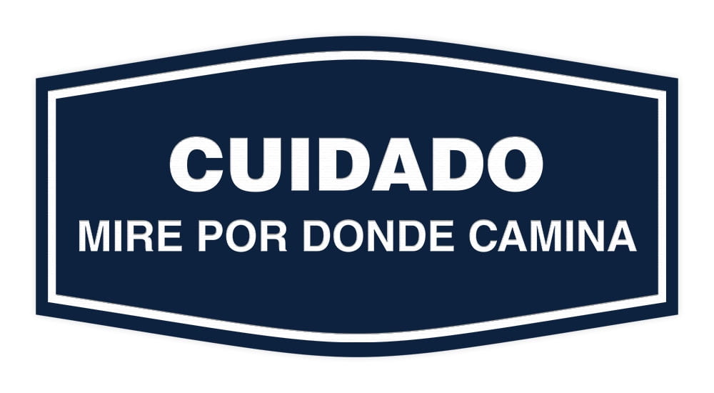 Signs ByLITA Fancy Cuidado Mire Por Donde Camina Sign (Navy Blue ...