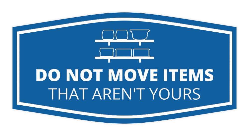 Signs ByLITA Fancy Do Not Move Items That Aren't Yours Sign (Blue ...