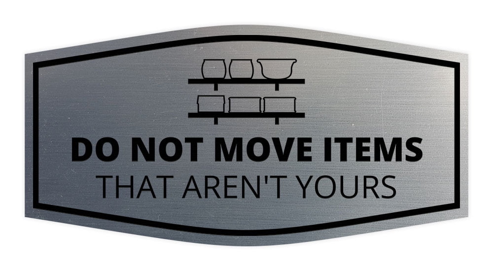 Signs ByLITA Fancy Do Not Move Items That Aren't Yours Sign (Brushed ...