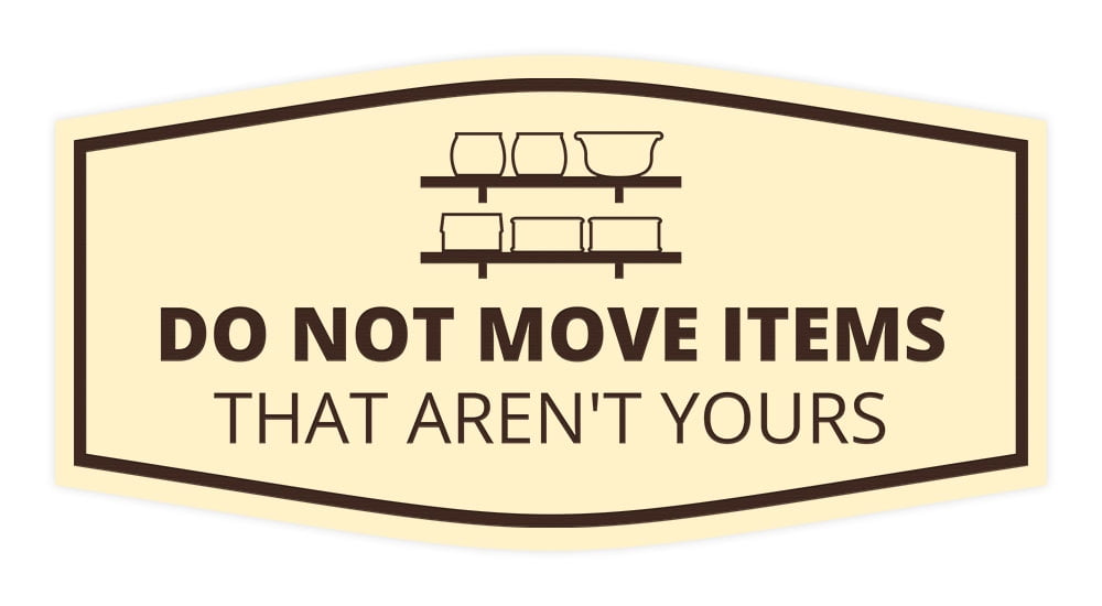 Signs ByLITA Fancy Do Not Move Items That Aren't Yours Sign (Ivory/Dark ...