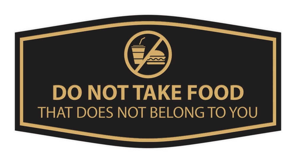 Signs ByLITA Fancy Do Not Take Food That Does Not Belong To You Sign ...