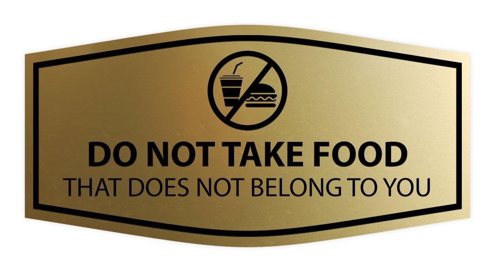 Signs ByLITA Fancy Do Not Take Food That Does Not Belong To You Sign ...