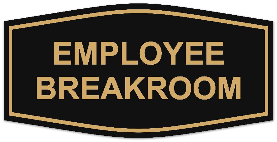 Signs ByLITA Fancy Employee Breakroom Sign - Laser-Engraved Lettering ...