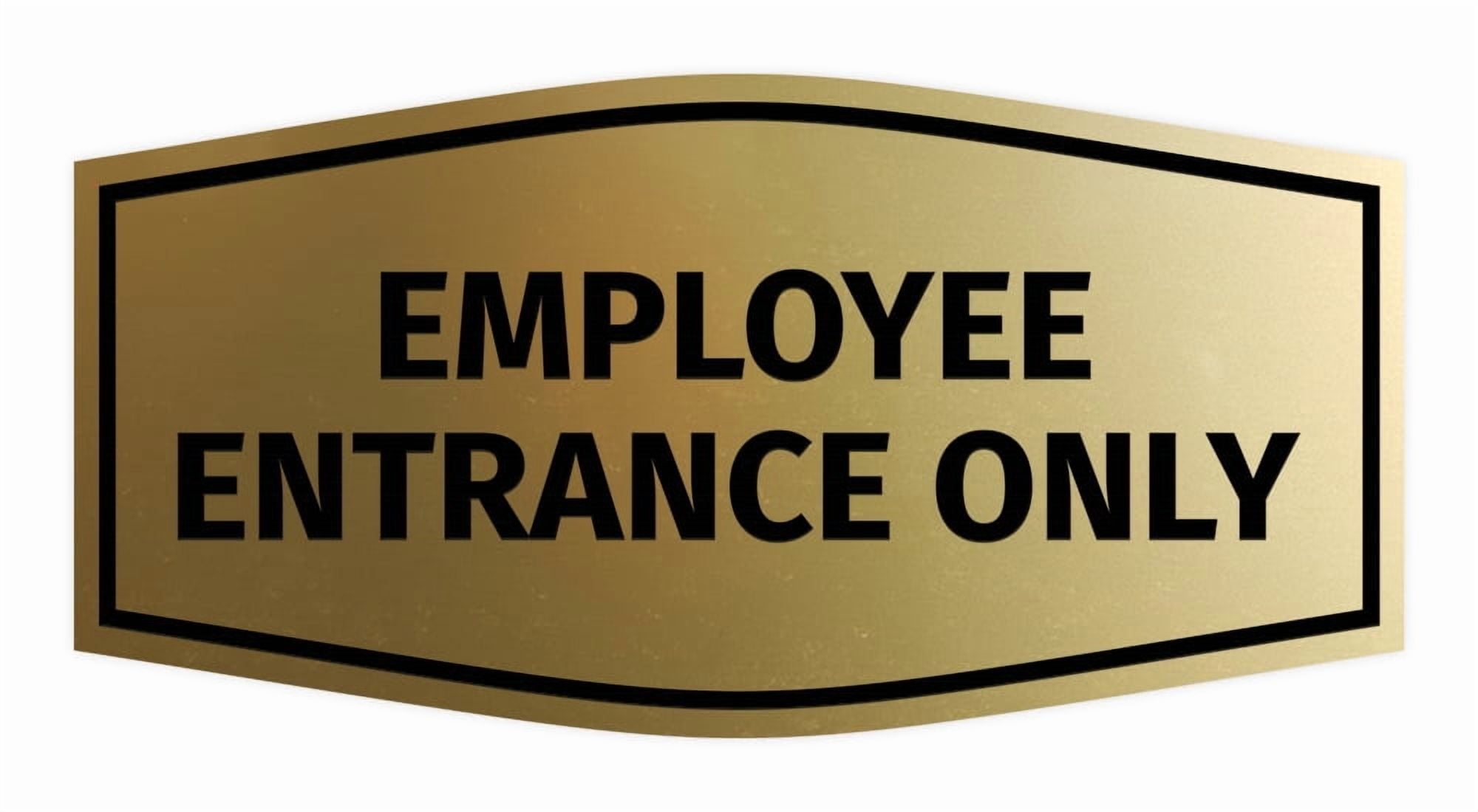Signs ByLITA Fancy Employee Entrance Only Sign with Adhesive Tape ...