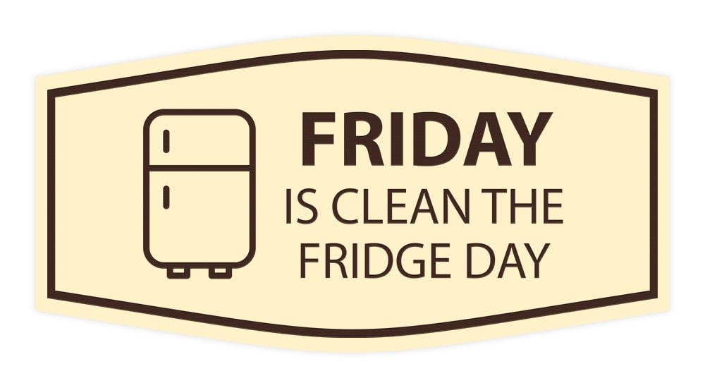 Signs ByLITA Fancy Friday Is Clean The Fridge Day Sign (Ivory/Dark ...