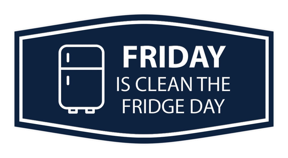 Signs ByLITA Fancy Friday Is Clean The Fridge Day Sign (Navy Blue ...