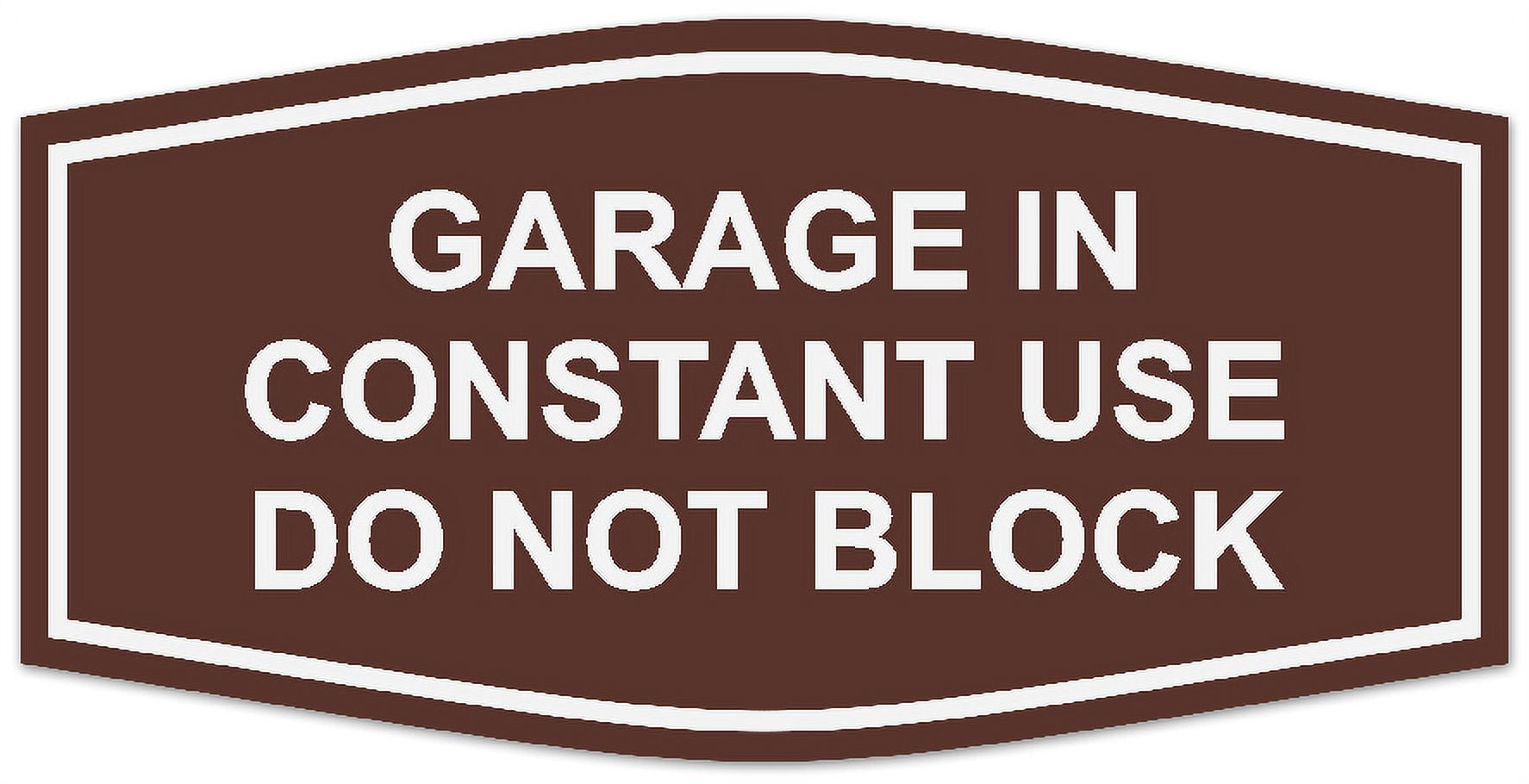 Signs ByLITA Fancy Garage In Constant Use, Do Not Block Sign - Laser ...