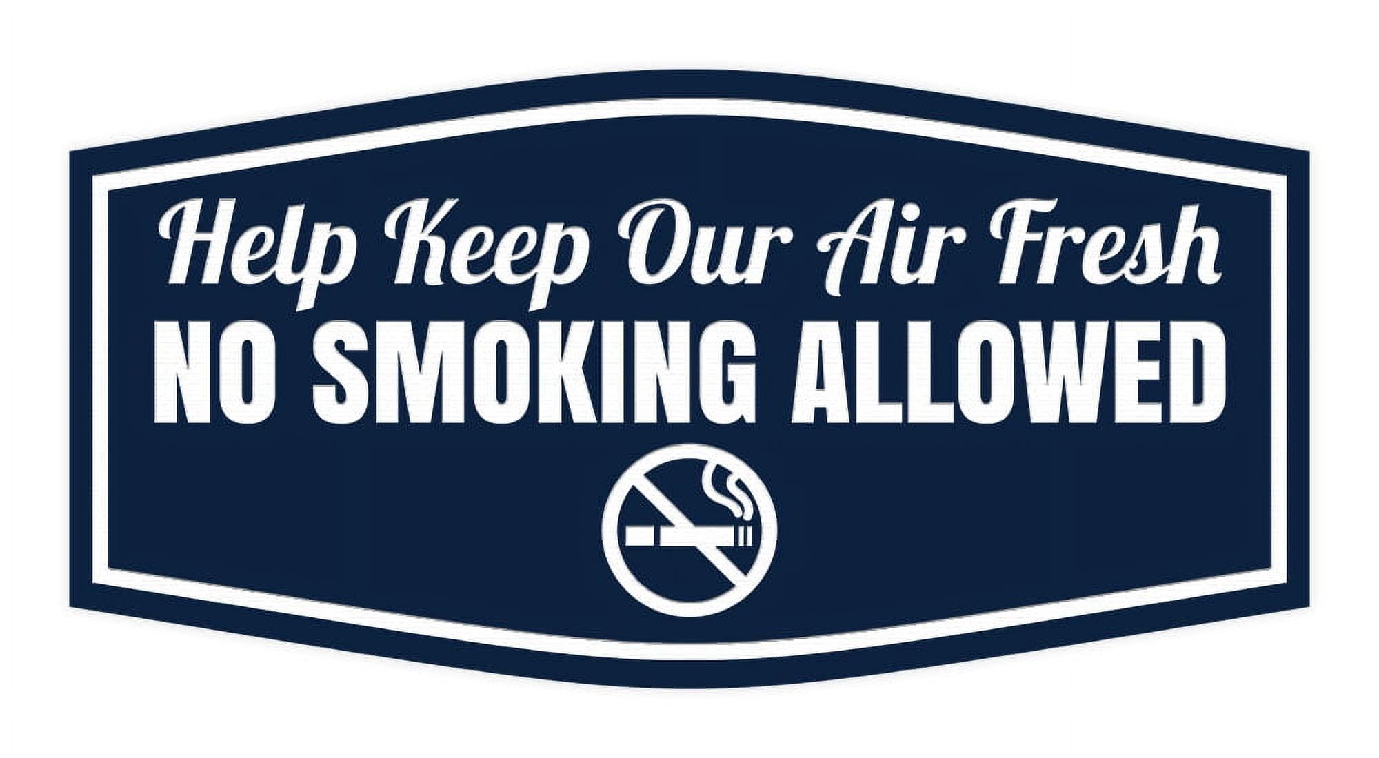 Signs ByLITA Fancy Help Keep Our Air Fresh: No Smoking Allowed Easy ...