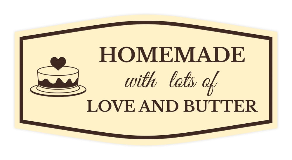 Signs ByLITA Fancy Homemade With Lots Of Love and Butter Sign (Ivory ...