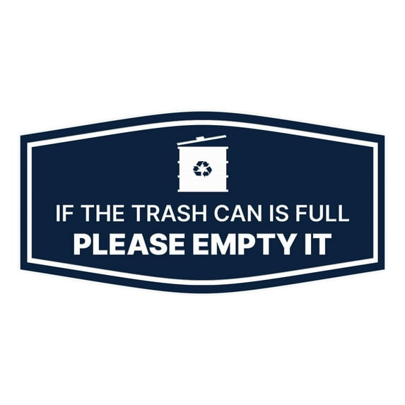 Signs ByLITA Fancy If the Trash Can is Full, Please Empty It Sign (Navy ...