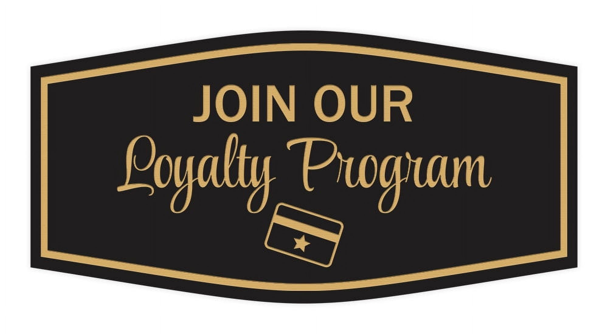 Signs ByLITA Fancy Join Our Loyalty Program Easy Installation | Durable ...