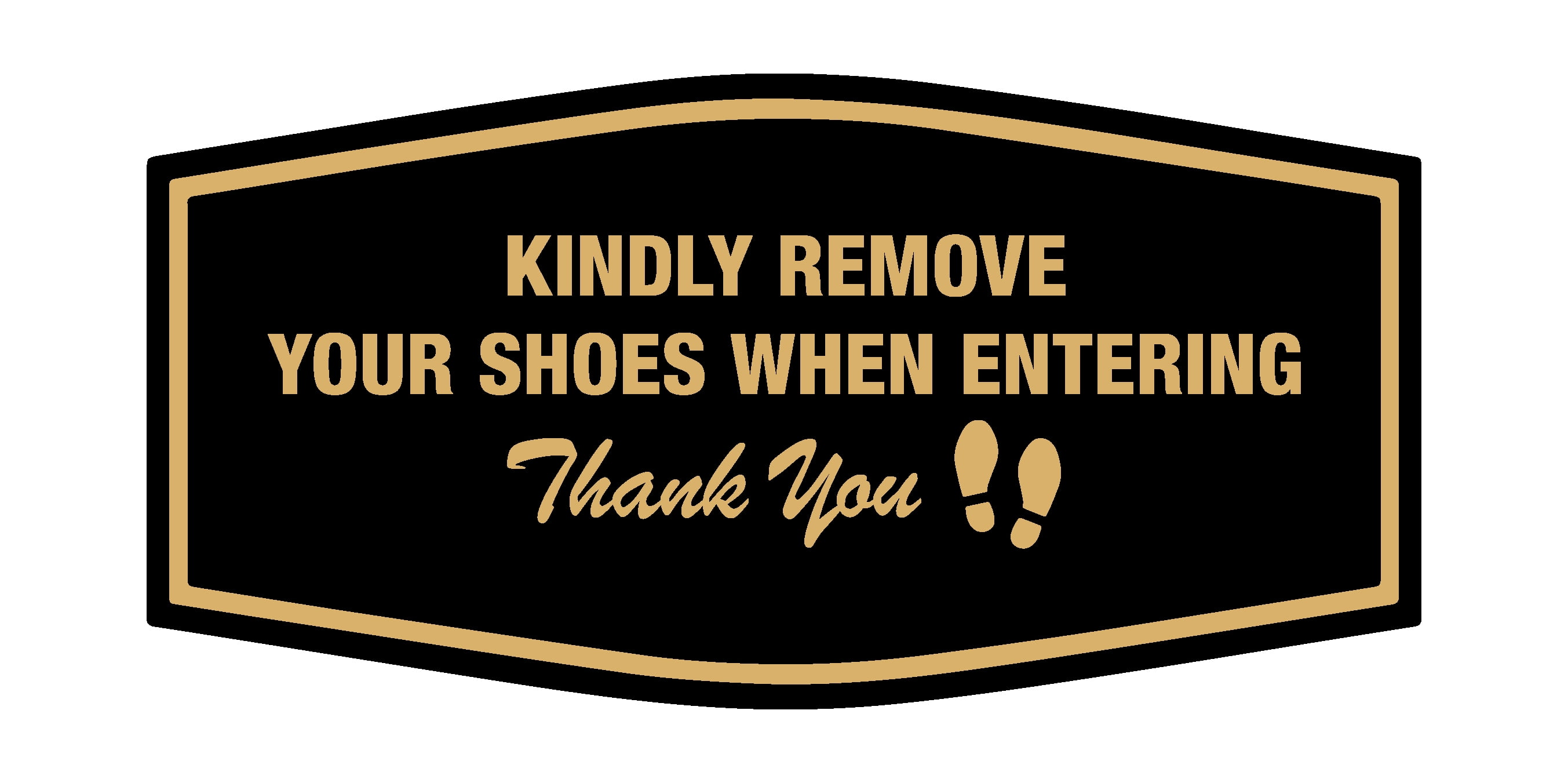 Signs ByLITA Fancy Kindly Remove Your Shoes When Entering Thank You ...