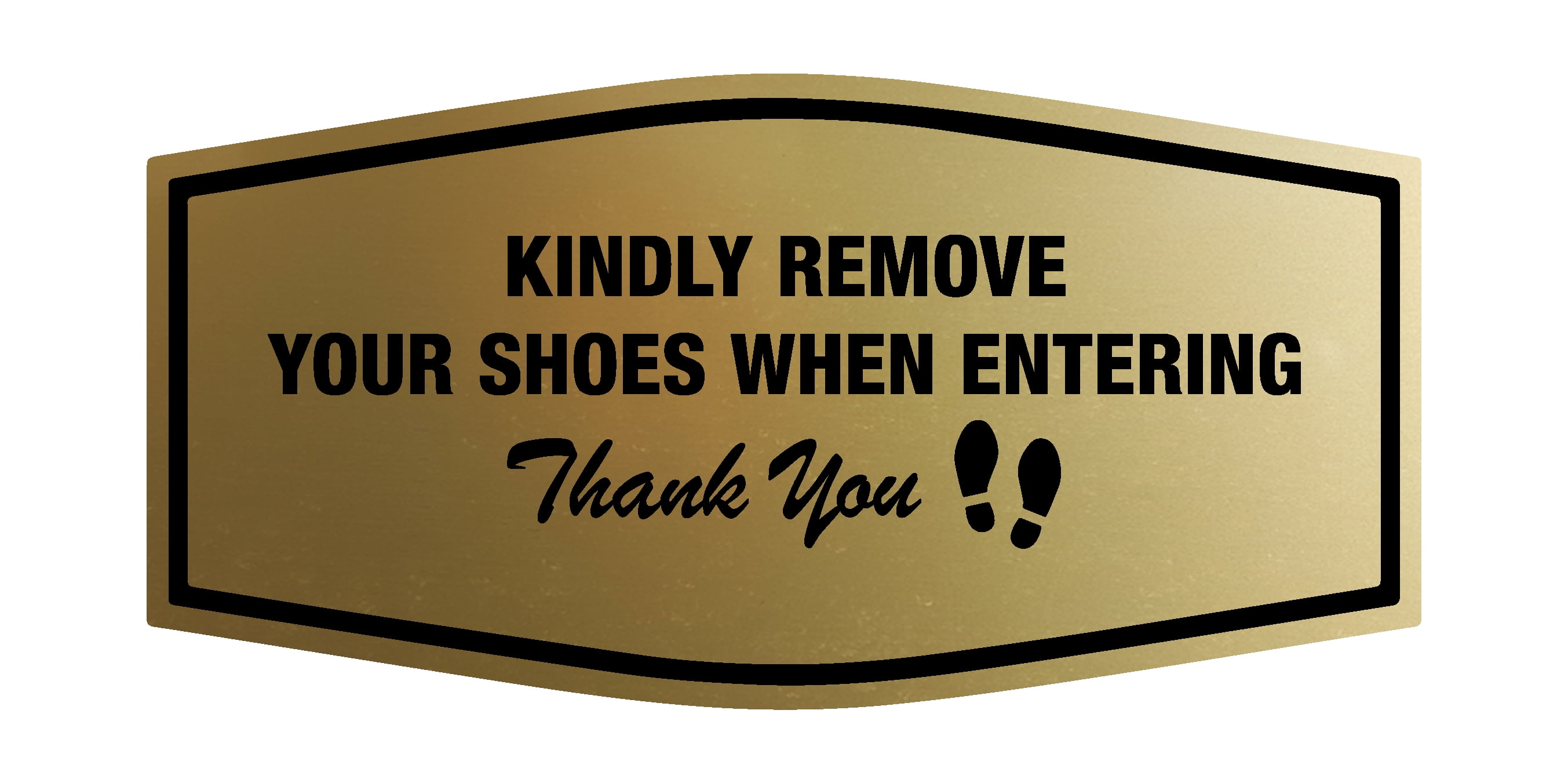 Signs ByLITA Fancy Kindly Remove Your Shoes When Entering Thank You ...