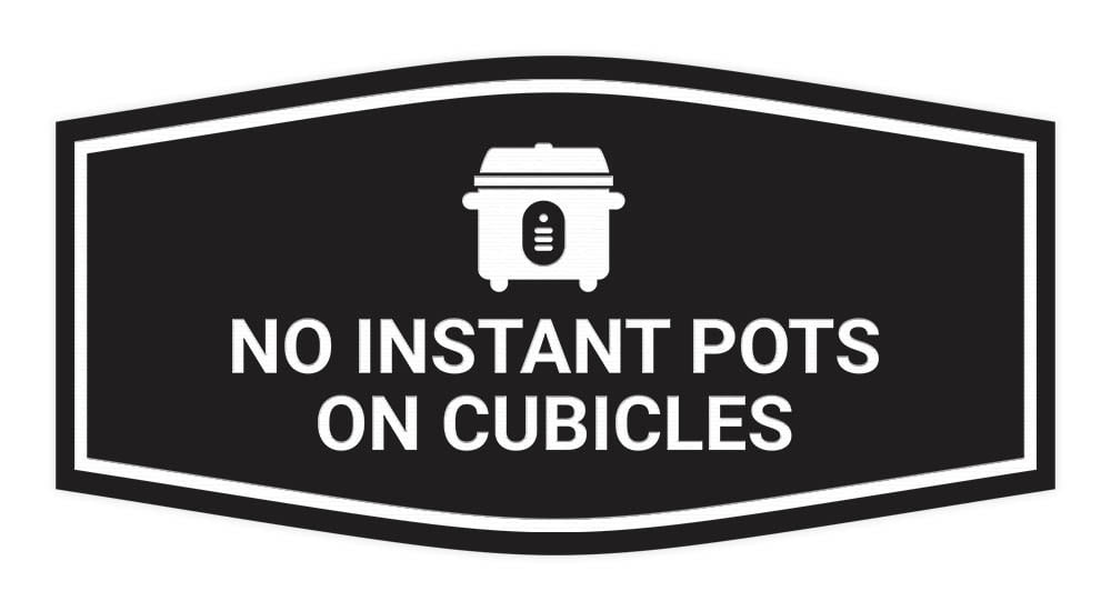 Signs ByLITA Fancy No Instant Pots on Cubicles Funny Office Sign (Black ...