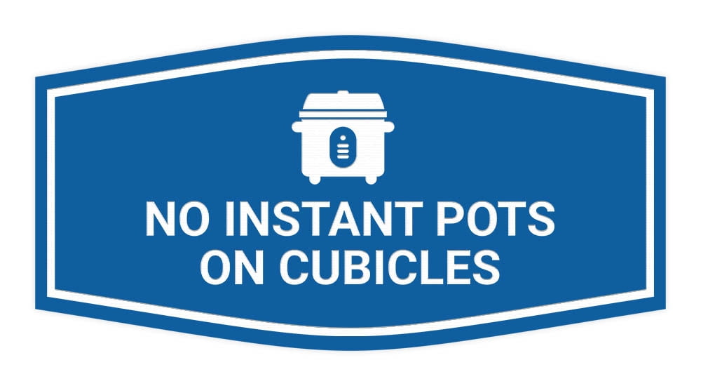Signs ByLITA Fancy No Instant Pots on Cubicles Funny Office Sign (Blue ...