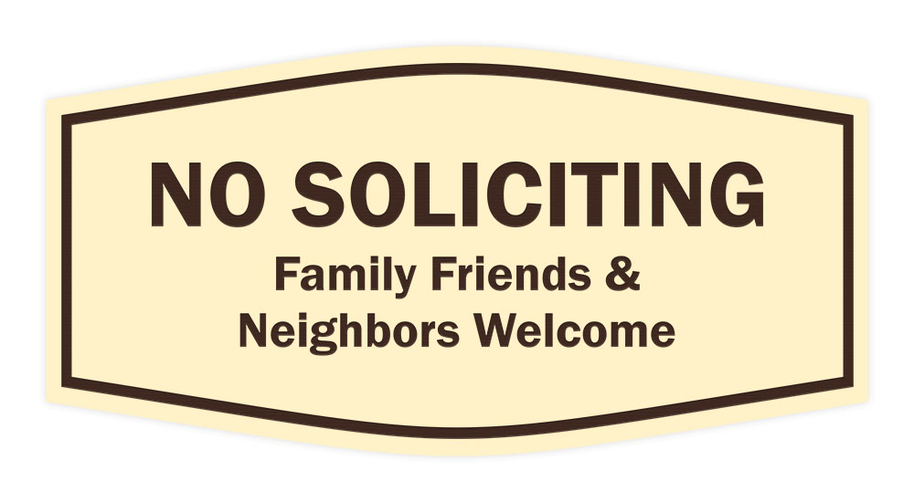 Signs ByLITA Fancy No Soliciting Family Friends & Neighbors Welcome ...